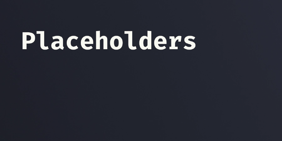 Placeholders | Avid Seeker